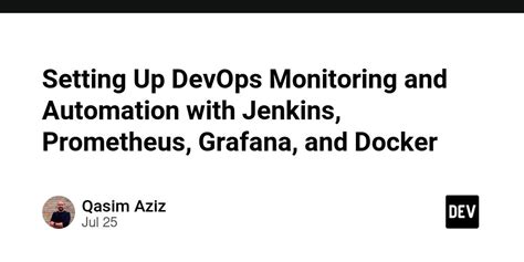 Qasim Malik On Linkedin Setting Up Devops Monitoring And Automation