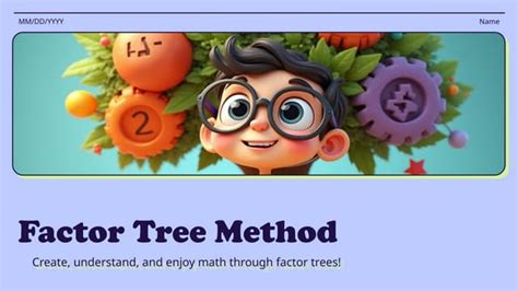 Factor Tree Method For Grade 5 Students To Understand About Itpptx