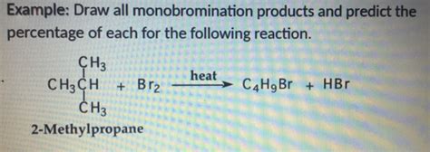 Solved Example: Draw all monobromination products and | Chegg.com