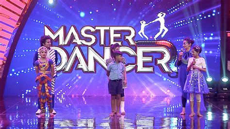 Watch Master Dancer Season 1 Episode 8 Guru Shishya In Danger Zone Watch Full Episode Online