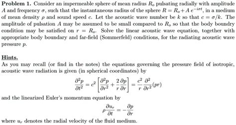 Problem 1 Consider An Impermeable Sphere Of Mean Radius Ro Pulsating