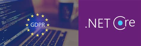 Gdpr In Net Core Net Core Security Part Vii Neel Bhatt