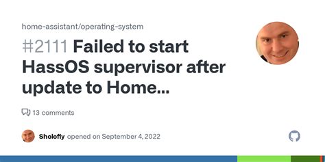 Failed To Start Hassos Supervisor After Update To Home Assistant Os 9 0 Rc1 · Issue 2111 · Home