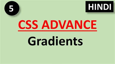 Gradients Backgrounds Color Part 5 Css Tutorial For Beginners In Hindi Youtube