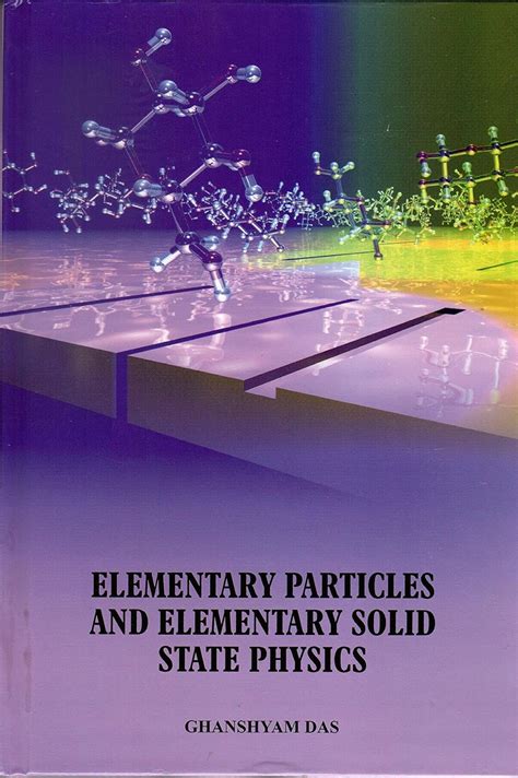Elementary Particles And Elementary Solid State Physics Ghanshyam Das