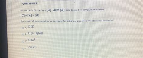 solved question 8 for two nx n matrices [a] and [b] it is