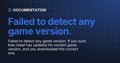 Failed To Detect Any Game Version Documentation