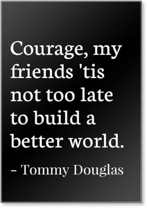 Tommy Douglas Quotes Tommy Douglas Zitate Auf Englisch