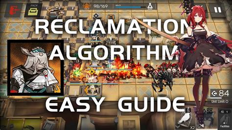 Easy Guide Fire Within The Sand Reclamation Algorithm 【arknights