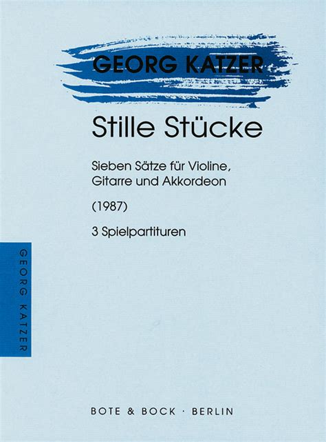 Georg Katzer Stille Stücke 7 Movements 1987 Violin Guitar Accordion 3 Scores