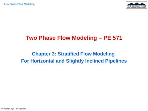 Ppt Two Phase Flow Modeling Prepared By Tan Nguyen Two Phase Flow Modeling Pe 571 Chapter 3