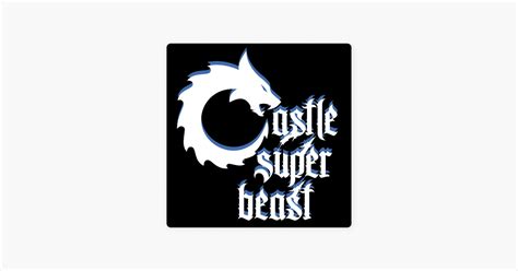‎castle Super Beast Csb 275 I Dont Believe In Plants On Apple Podcasts