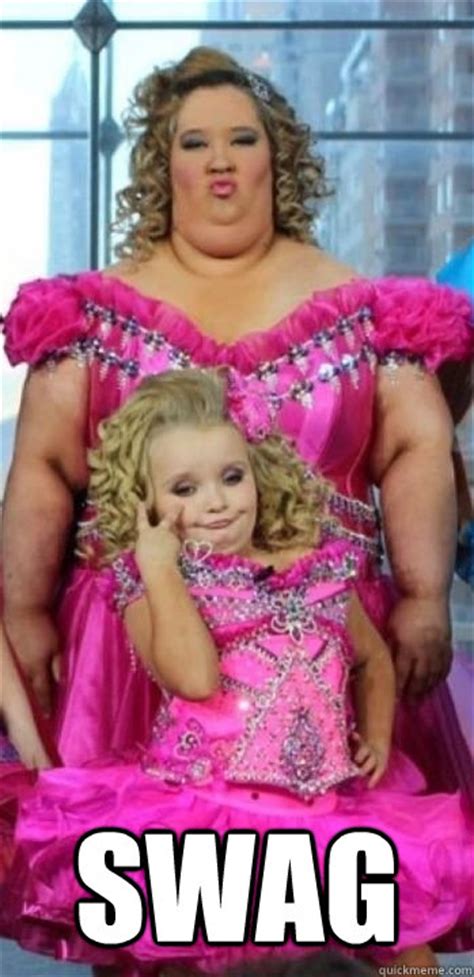 Honey Boo Boo Swag Memes Quickmeme