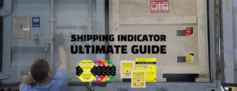 Shipping Indicators Ultimate Guide Ensuring Product Integrity With