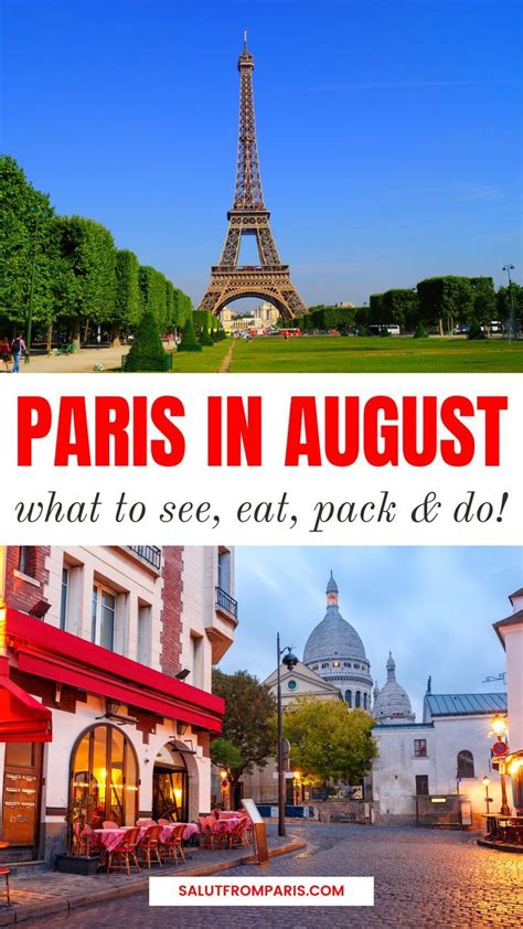 Paris In August 2025 What To See Eat Pack And Do Paris In September