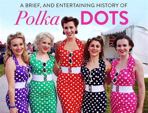 A Brief And Entertaining History Of Polka Dots Artofit