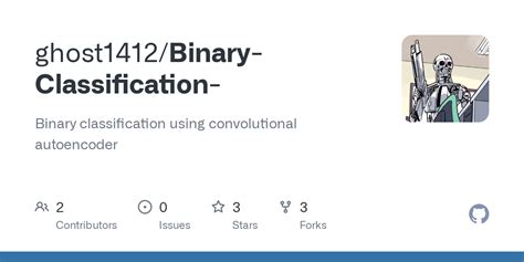 Github Ghost1412binary Classification Binary Classification Using