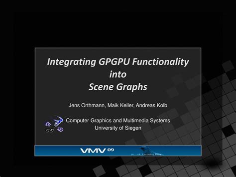 Ppt Integrating Gpgpu Functionality Into Scene Graphs Powerpoint
