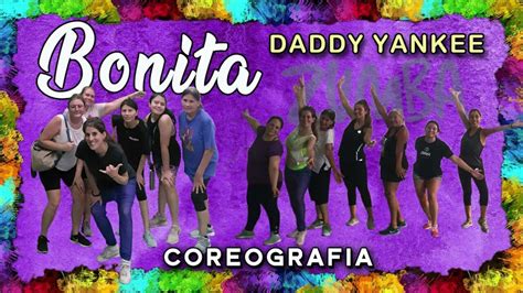 Bonita Daddy Yankee Coreografía Zumba Youtube