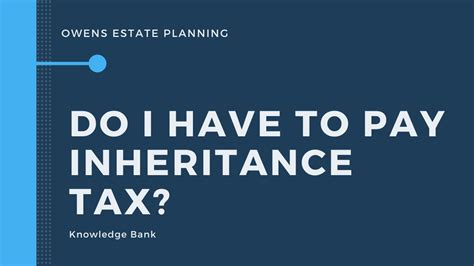 Do I Have To Pay Inheritance Tax Iht