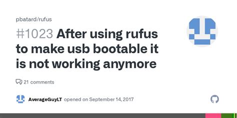 After Using Rufus To Make Usb Bootable It Is Not Working Anymore