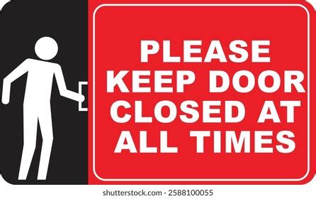 45 Thousand Please Keep Door Closed Sign Royalty Free Images Stock