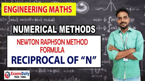 Engg Maths Newton Raphson Method Formula Reciprocal Of N Numerical Methods Engineering