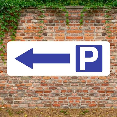 Parking P Left Arrow Sign Clear Wayfinding The Sign Shed