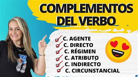 Cuáles Son Los Complementos Del Verbo