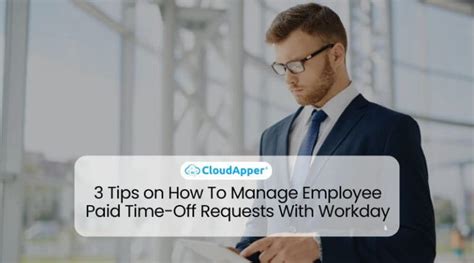 3 Tips On How To Manage Employee Paid Time Off Requests With Workday