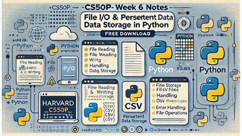 Cs50 Week 6 Notes File Io And Persistent Data Storage In Python Free Download