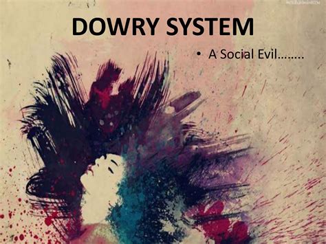 Dowry System 2 Pptx