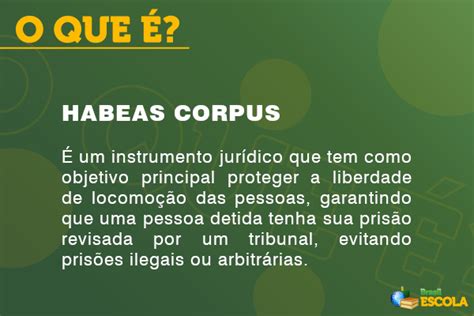 O Que é Habeas Corpus Brasil Escola