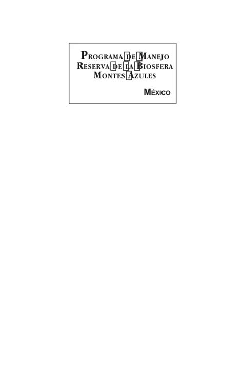 Programa De Manejo Reserva De La Biosfera Montes Azules Docslib