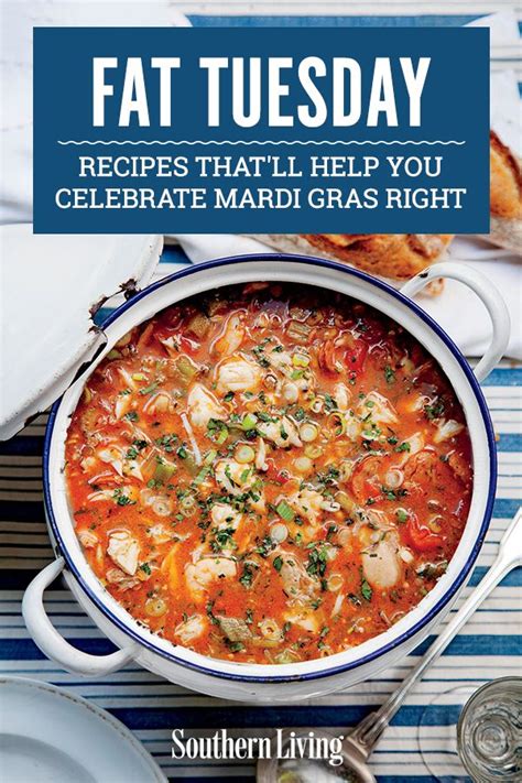 40 Fat Tuesday Recipes Thatll Let The Good Times Roll Fat Tuesday