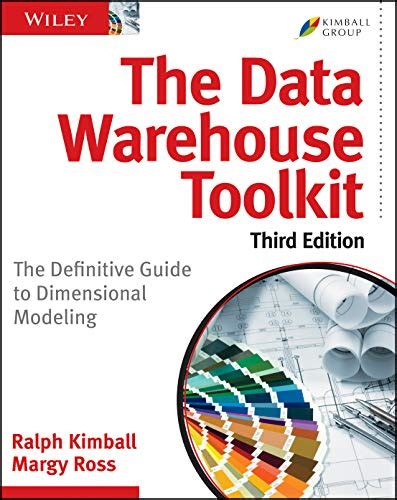 The Data Warehouse Toolkit Summary Of Key Ideas And Review Ralph