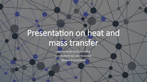Presentation On Heat And Mass Transfer Ppt Pptx