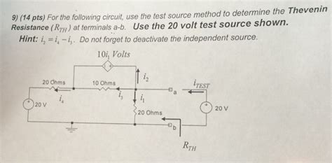Solved For The Following Circuit Use The Test Source Method