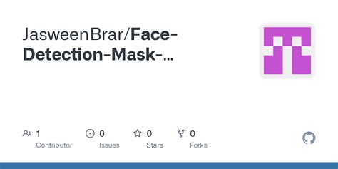 Github Jasweenbrarface Detection Mask Detection