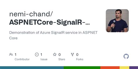 GitHub Nemi Chand ASPNETCore SignalR AzureService Demonstration Of Azure SignalR Service In