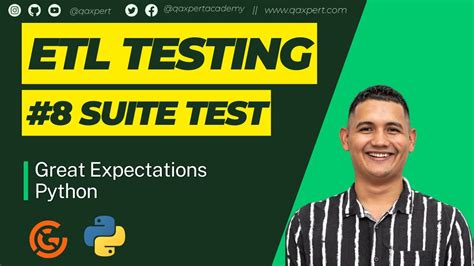 Etl Testing Con Great Expectations Capitulo 8 Suite Test Youtube