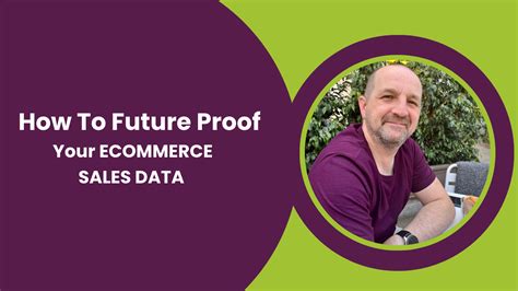 How To Future Proof Your Ecommerce Sales Data Tracking