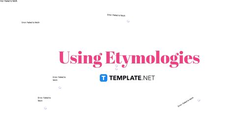 Free Using Etymologies Template To Edit Online