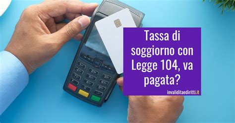 Tassa Di Soggiorno Con Legge Va Pagata