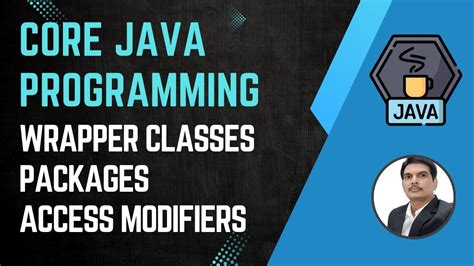 Session 17 Wrapper Classes Data Conversion Packages Access