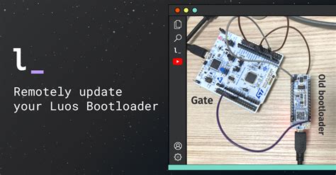 Remotely Update Your Luos Bootloader R Luos