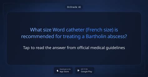What Size Word Catheter French Size Is Recommended For Treating A