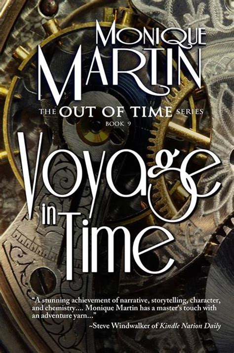 Voyage In Time Out Of Time 9 By Monique Martin Goodreads