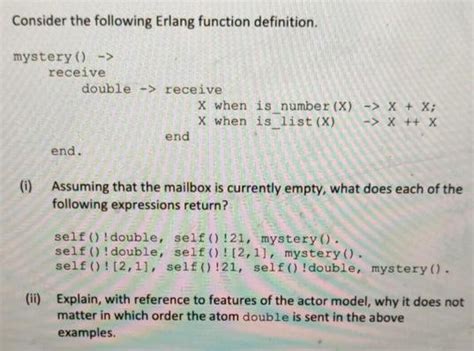 Consider The Following Erlang Function Definition