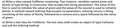 solved a write a class named fullname containing two